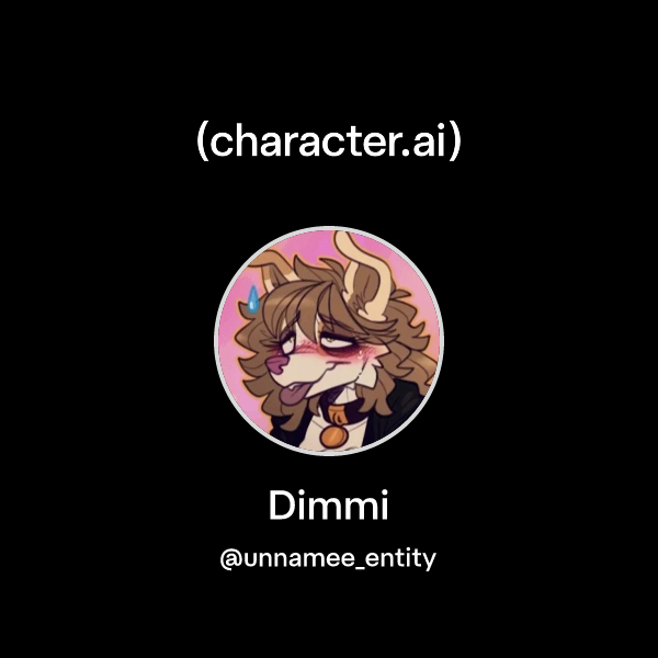 Chat with Dimmi | character.ai | AI Chat, Reimagined–Your Words. Your ...