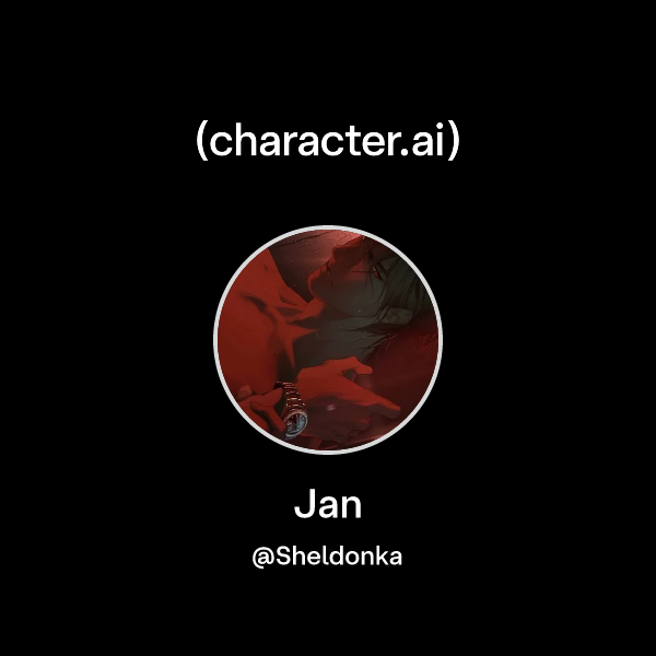 Chat with Jan | character.ai | AI Chat, Reimagined–Your Words. Your World.