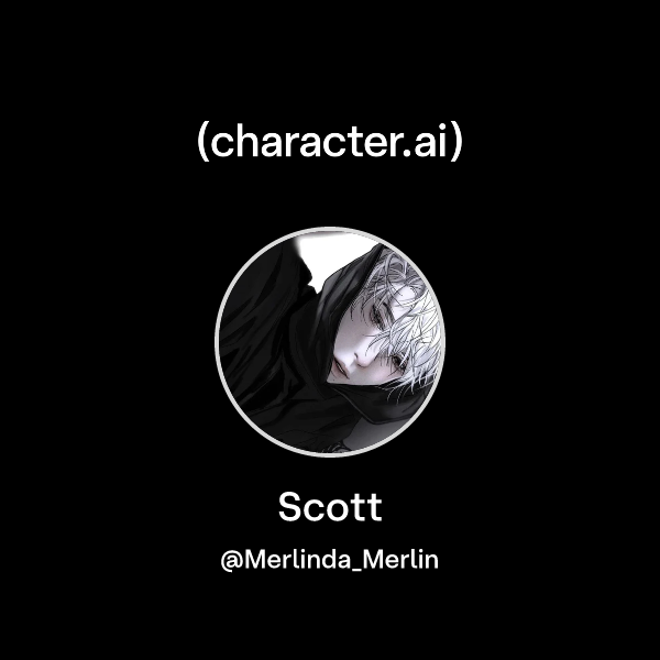 Chat with Scott | character.ai | AI Chat, Reimagined–Your Words. Your ...
