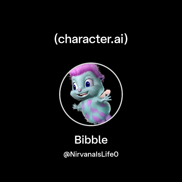 Chat with Bibble | character.ai | AI Chat, Reimagined–Your Words. Your ...