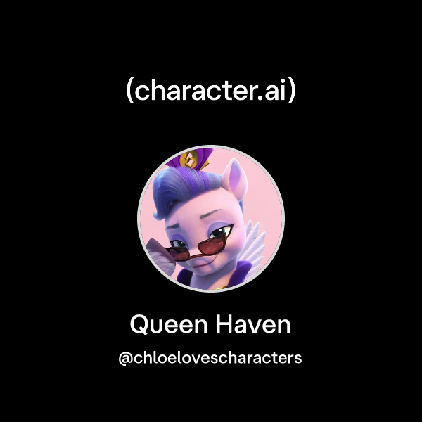 Chat with Queen Haven | character.ai | AI Chat, Reimagined–Your Words ...