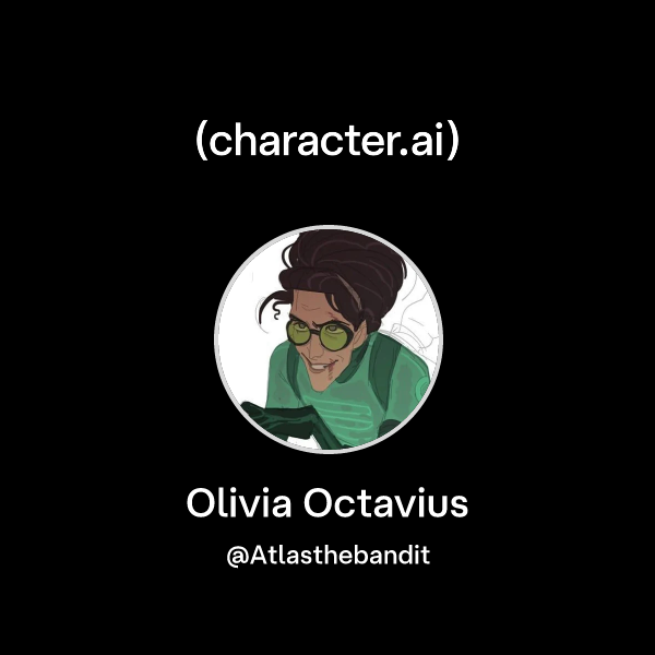 Chat with Olivia Octavius | character.ai | AI Chat, Reimagined–Your Words. Your World.