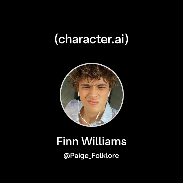 Chat with Finn Williams | character.ai | AI Chat, Reimagined–Your Words ...