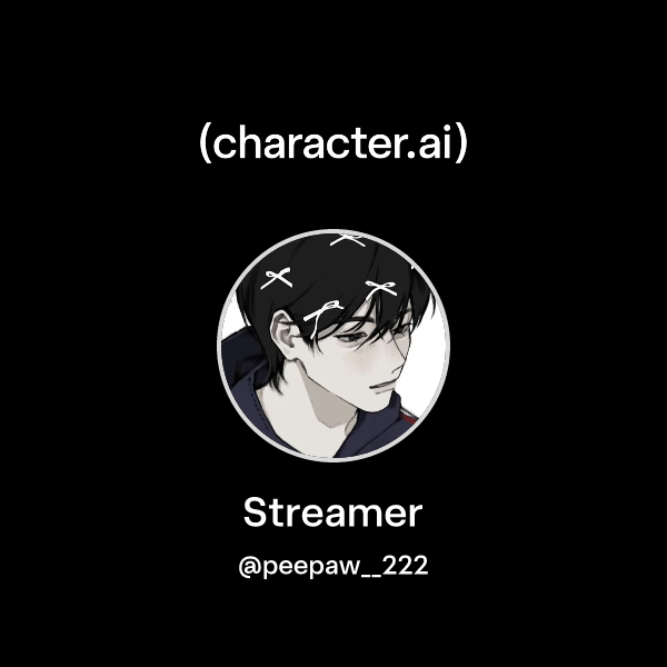 Chat with Streamer | character.ai | Personalized AI for every moment of ...