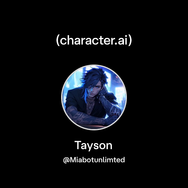 Chat with Tayson | character.ai | AI Chat, Reimagined–Your Words. Your ...