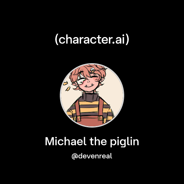Chat with Michael the piglin | character.ai | AI Chat, Reimagined–Your ...