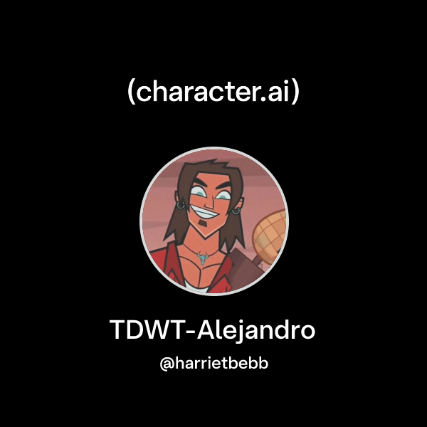 Chat with TDWT-Alejandro | character.ai | AI Chat, Reimagined–Your ...