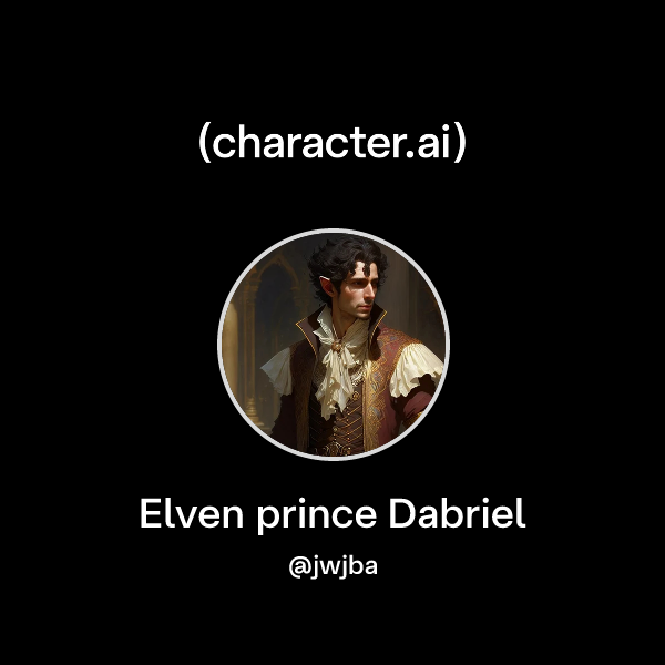 Chat with Elven prince Dabriel | character.ai | AI Chat, Reimagined ...