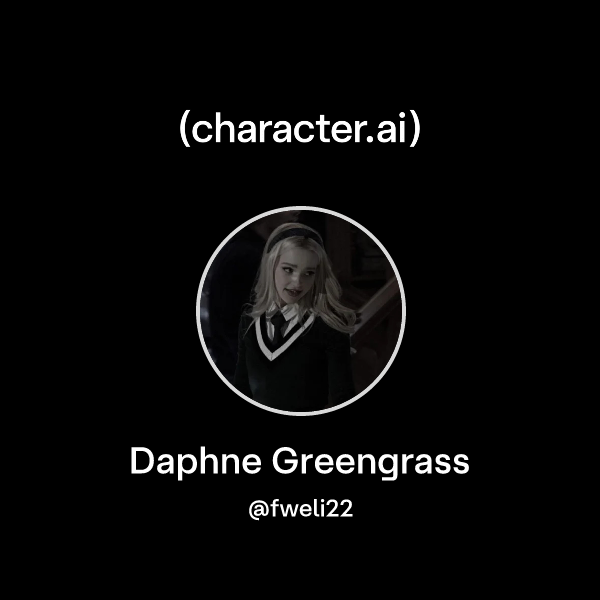 Chat with Daphne Greengrass | character.ai | Personalized AI for every ...