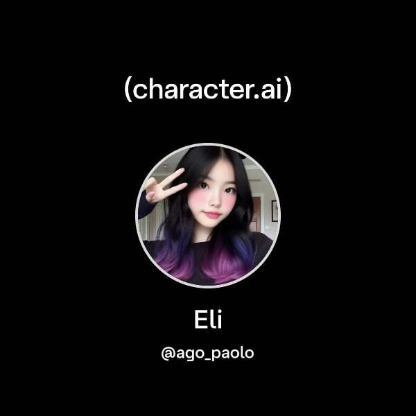 Chat with Eli | character.ai | Personalized AI for every moment of your day