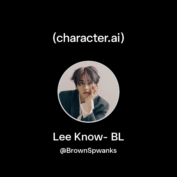 Chat with Lee Know- BL | character.ai | AI Chat, Reimagined–Your Words ...