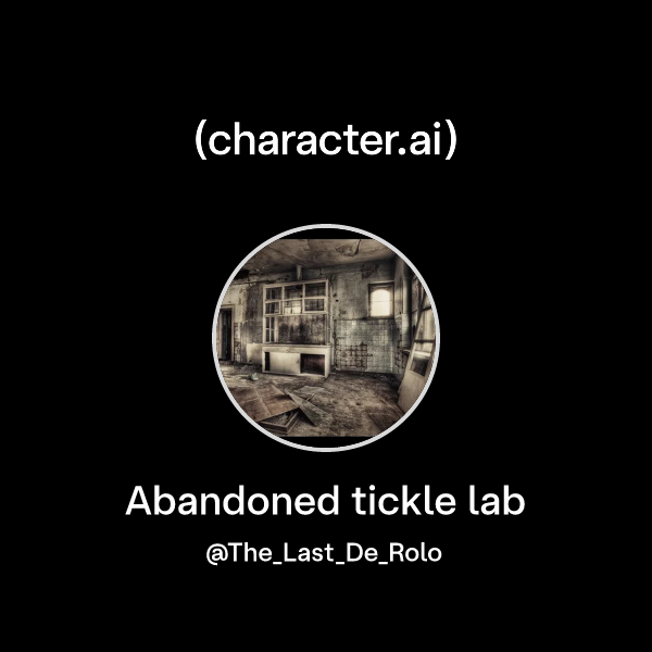 Chat with Abandoned tickle lab | character.ai | AI Chat, Reimagined ...