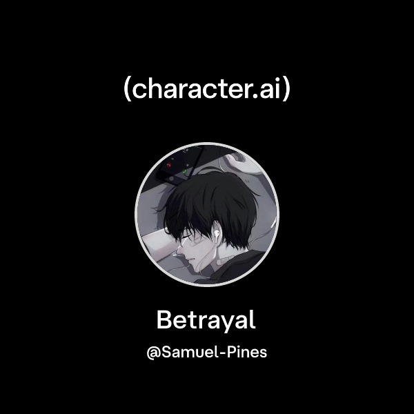 Chat with Betrayal | character.ai | AI Chat, Reimagined–Your Words ...