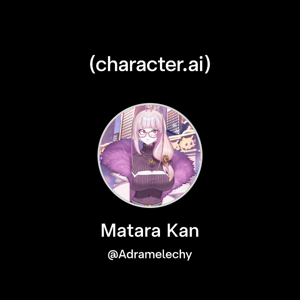 Chat with Matara Kan | character.ai | AI Chat, Reimagined–Your Words ...
