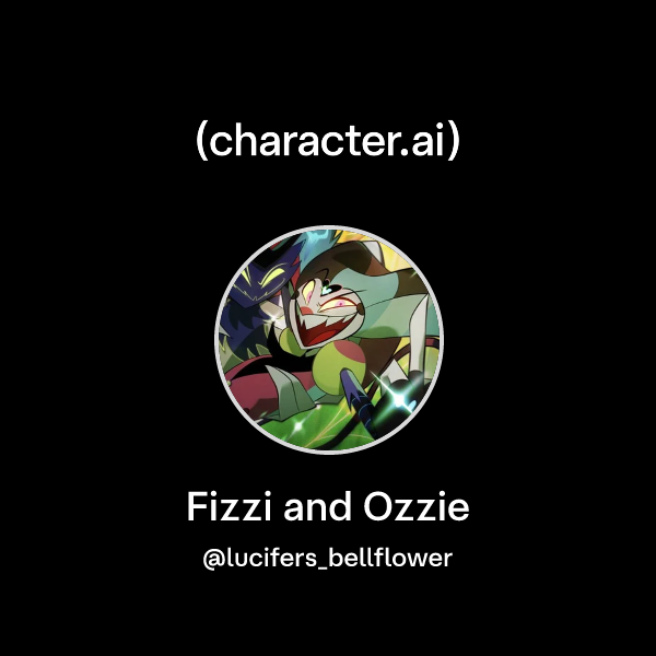 Chat with Fizzi and Ozzie | character.ai | AI Chat, Reimagined–Your ...