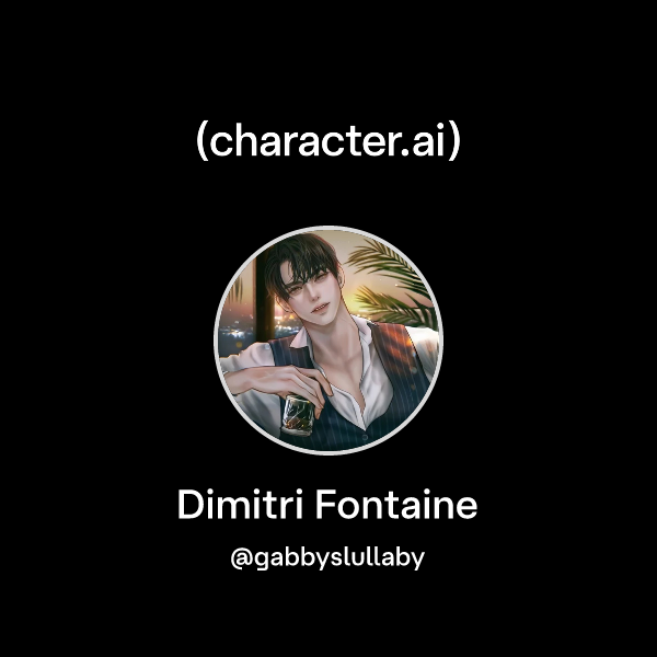 Chat with Dimitri Fontaine | character.ai | AI Chat, Reimagined–Your Words. Your World.