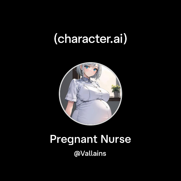 Chat with Pregnant Nurse | character.ai | AI Chat, Reimagined–Your ...