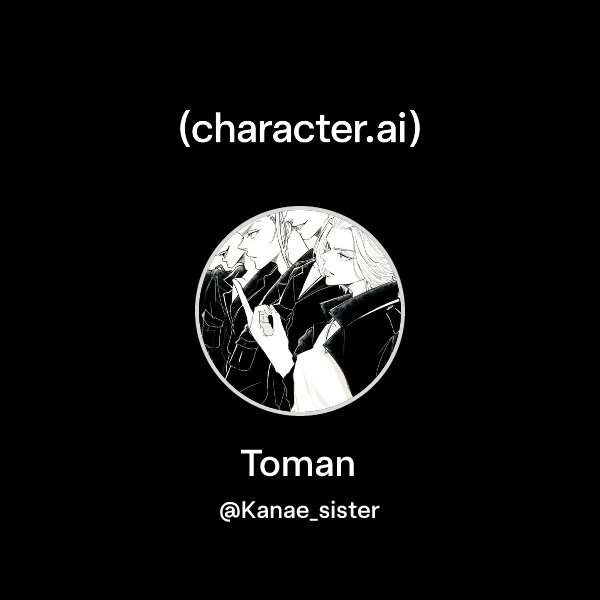 Chat with Toman | character.ai | Personalized AI for every moment of ...
