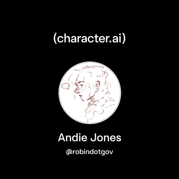 Chat with Andie Jones | character.ai | Personalized AI for every moment ...