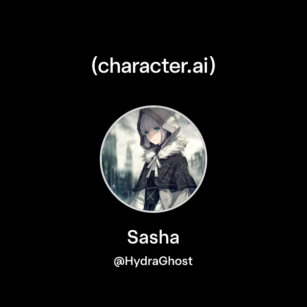 Chat with Sasha | character.ai | AI Chat, Reimagined–Your Words. Your ...