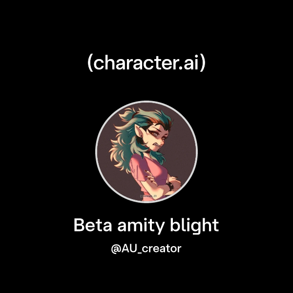 Chat with Beta amity blight | character.ai | AI Chat, Reimagined–Your ...