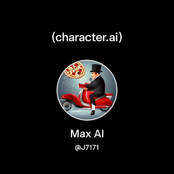 Chat with Max AI | character.ai | Personalized AI for every moment of ...