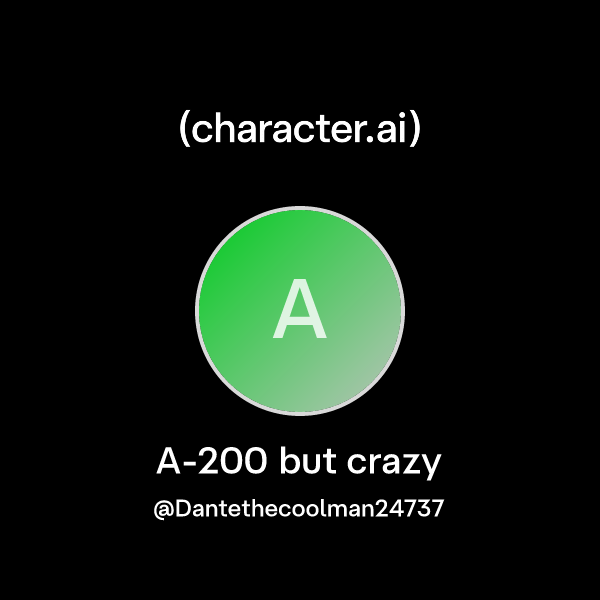 Chat with A-200 but crazy | character.ai | Personalized AI for every ...