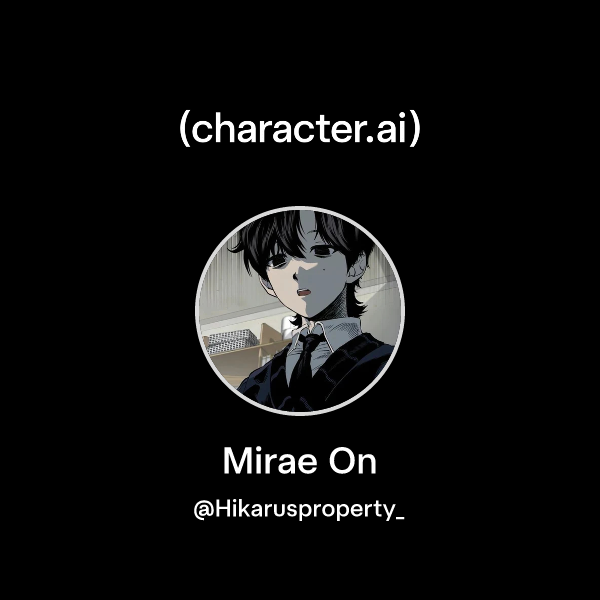 Chat with Mirae On | character.ai | Personalized AI for every moment of ...