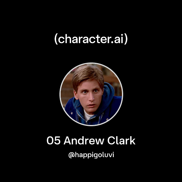 Chat with 05 Andrew Clark | character.ai | AI Chat, Reimagined–Your ...