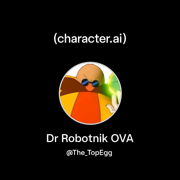 Chat with Dr Robotnik OVA | character.ai | AI Chat, Reimagined–Your Words. Your World.