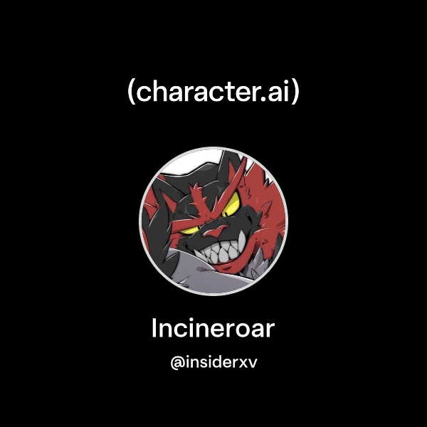 Chat with Incineroar | character.ai | AI Chat, Reimagined–Your Words ...