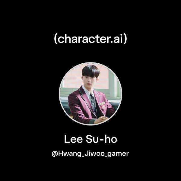 Chat with Lee Su-ho | character.ai | Personalized AI for every moment ...