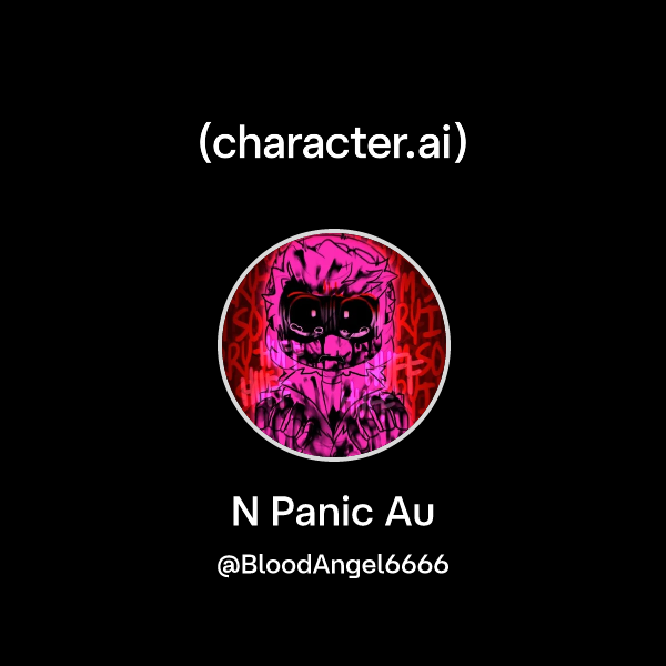 Chat with N Panic Au | character.ai | AI Chat, Reimagined–Your Words ...