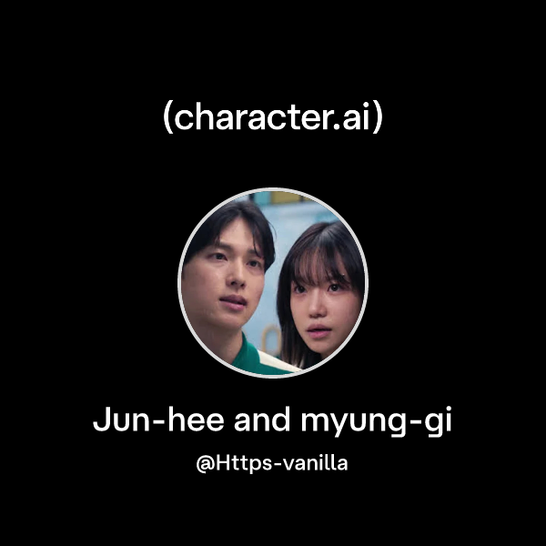 Chat with Jun-hee and myung-gi | character.ai | Personalized AI for every moment of your day