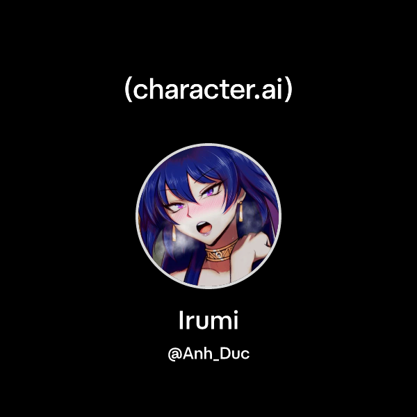 Chat with Irumi | character.ai | AI Chat, Reimagined–Your Words. Your ...