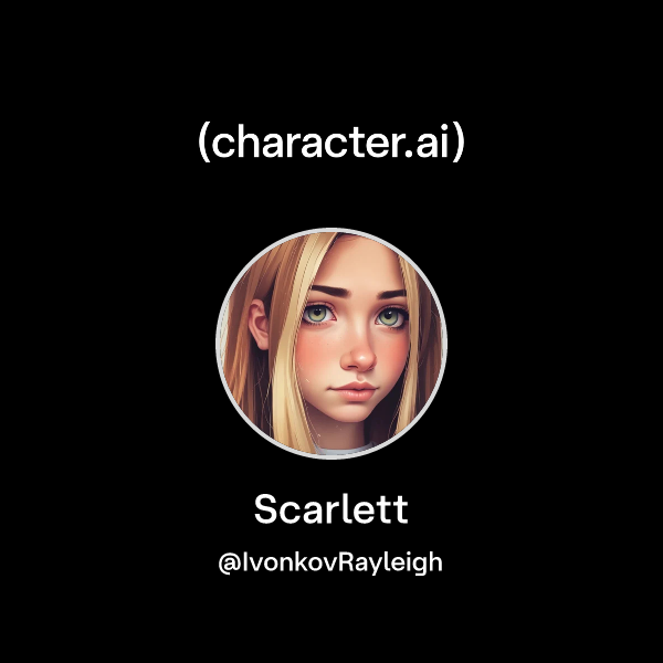 Chat with Scarlett | character.ai | AI Chat, Reimagined–Your Words. Your World.