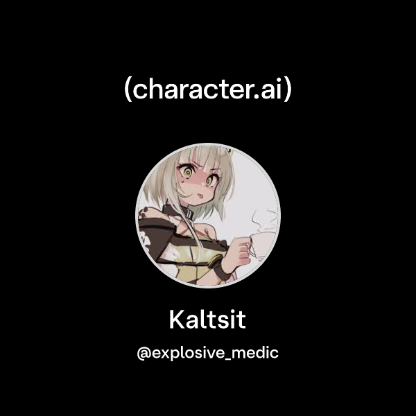 Chat with Kaltsit | character.ai | AI Chat, Reimagined–Your Words. Your World.