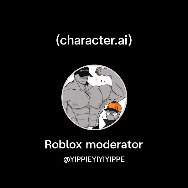 Chat with Roblox moderator | character.ai | AI Chat, Reimagined–Your ...