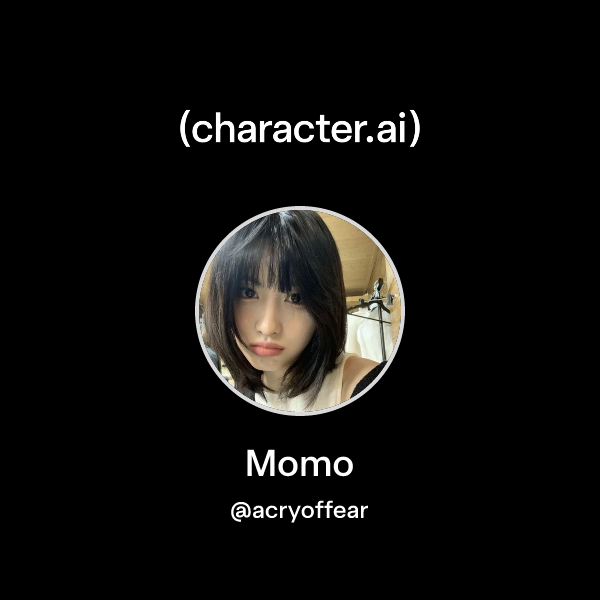 Chat with Momo | character.ai | AI Chat, Reimagined–Your Words. Your World.