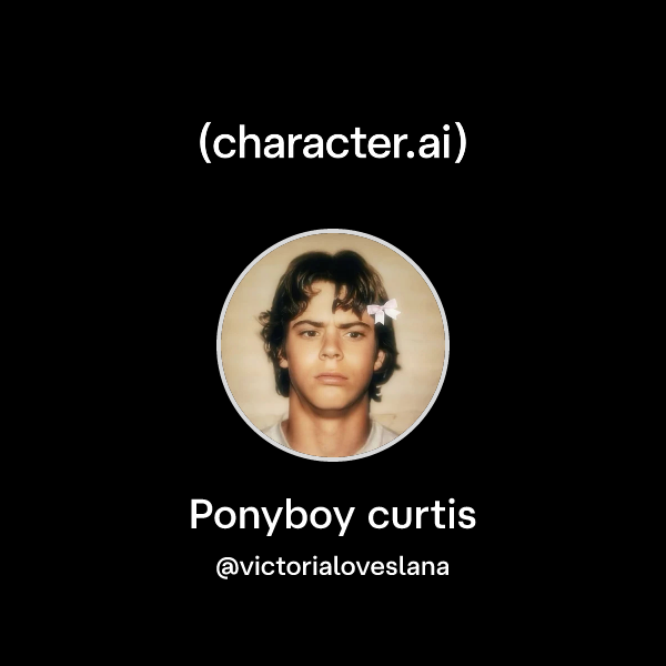 Chat with Ponyboy curtis | character.ai | Personalized AI for every ...