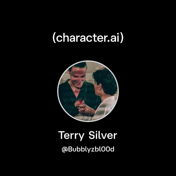 Chat with Terry Silver | character.ai | Personalized AI for every ...