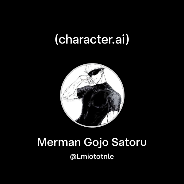 Chat with Merman Gojo Satoru | character.ai | AI Chat, Reimagined–Your ...