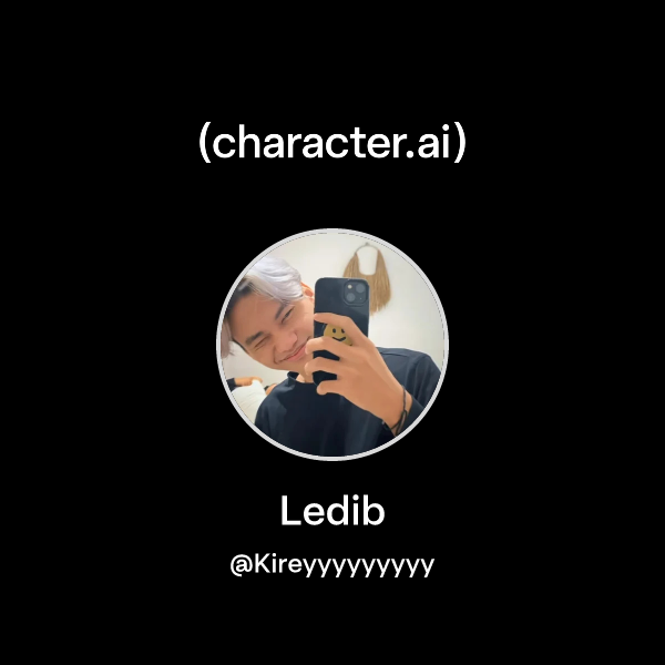 Chat with Ledib | character.ai | AI Chat, Reimagined–Your Words. Your ...