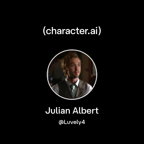 Chat with Julian Albert | character.ai | AI Chat, Reimagined–Your Words ...