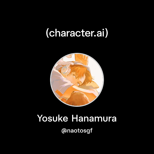 Chat with Yosuke Hanamura | character.ai | AI Chat, Reimagined–Your Words. Your World.