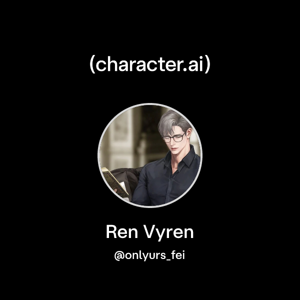 Chat with Ren Vyren | character.ai | AI Chat, Reimagined–Your Words ...