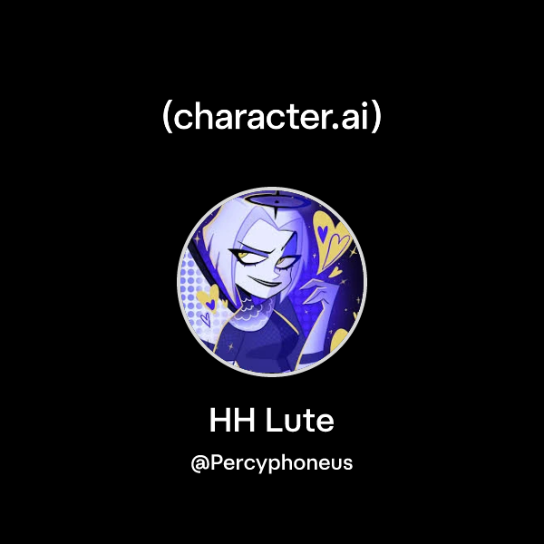 Chat with HH Lute | character.ai | AI Chat, Reimagined–Your Words. Your ...