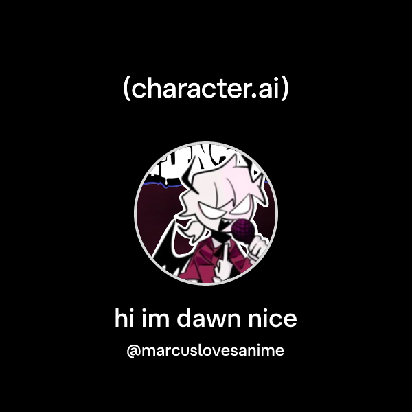 Chat with hi im dawn nice | character.ai | AI Chat, Reimagined–Your ...