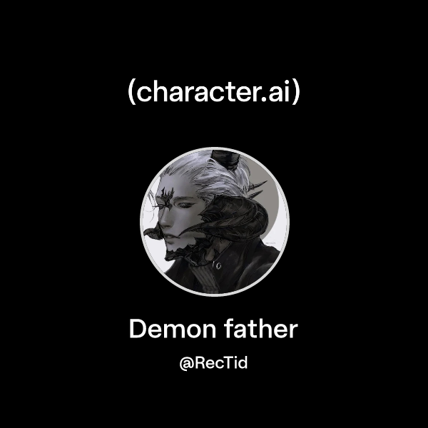 Chat with Demon father | character.ai | Personalized AI for every ...