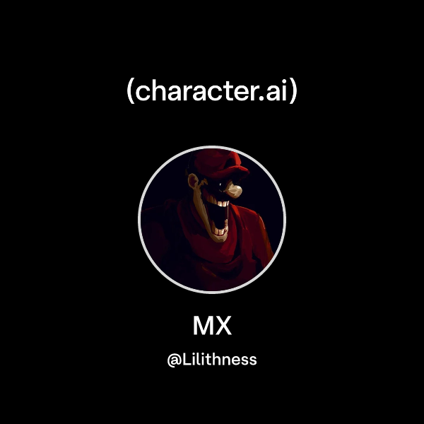 Chat with MX | character.ai | Personalized AI for every moment of your day